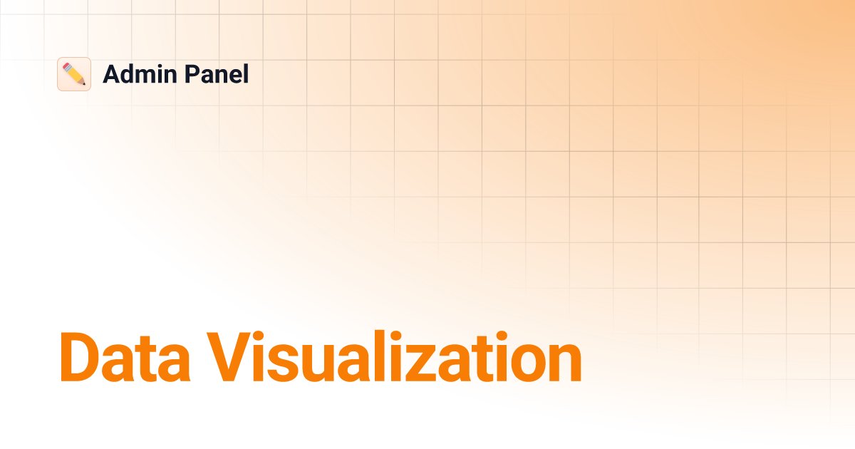 Data Visualization | Admin Panel