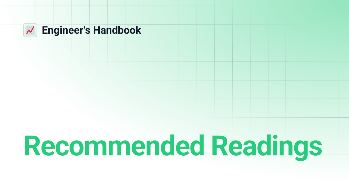Recommended Readings | Engineer's Handbook