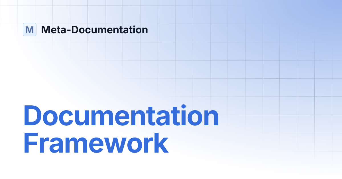 Documentation Framework Meta Documentation